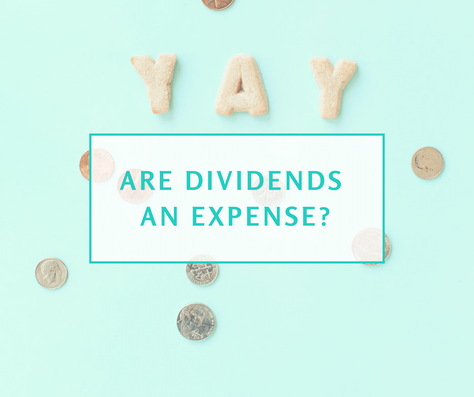 Are Dividends an Expense?